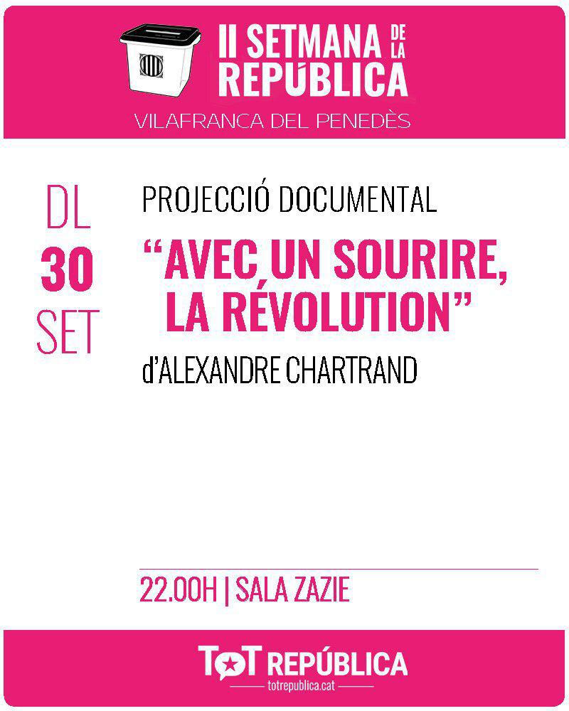 Projecció documental: "Avec un sourire, la révolution" - Òmnium Cultural